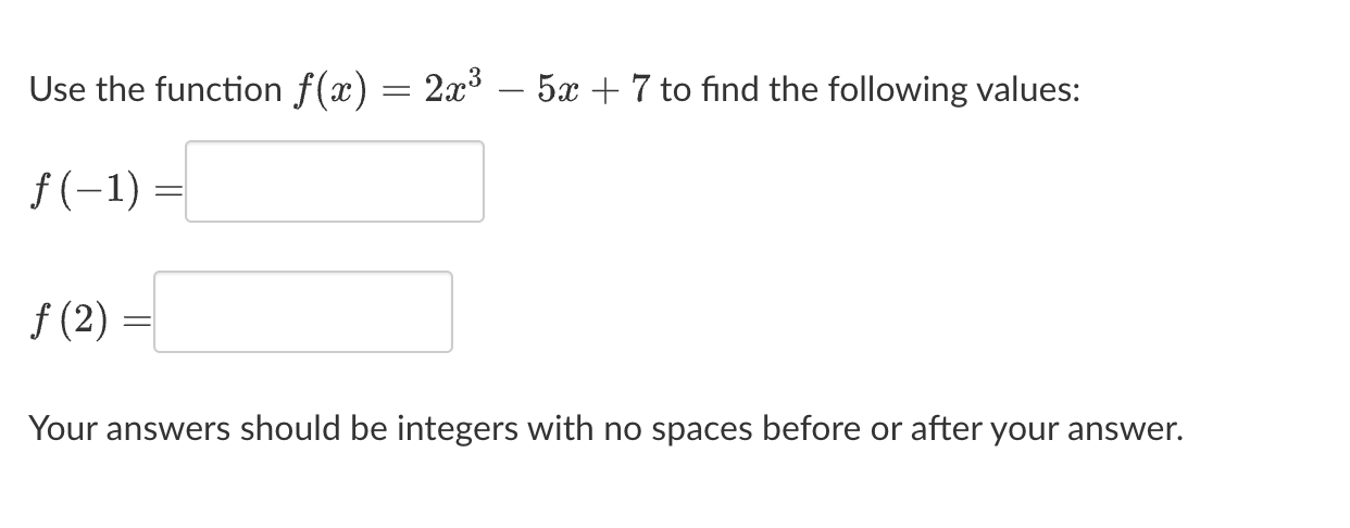 Solved Use the function f(x)=2x3−5x+7 to find the following | Chegg.com