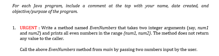 Solved For each Java program, include a comment at the top | Chegg.com