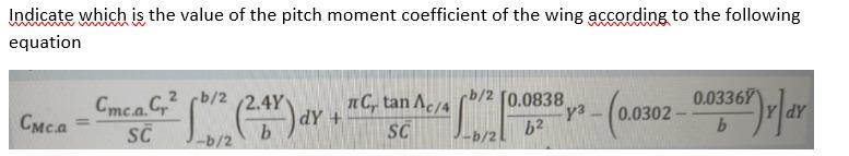 Solved Indicate which is the value of the pitch moment | Chegg.com