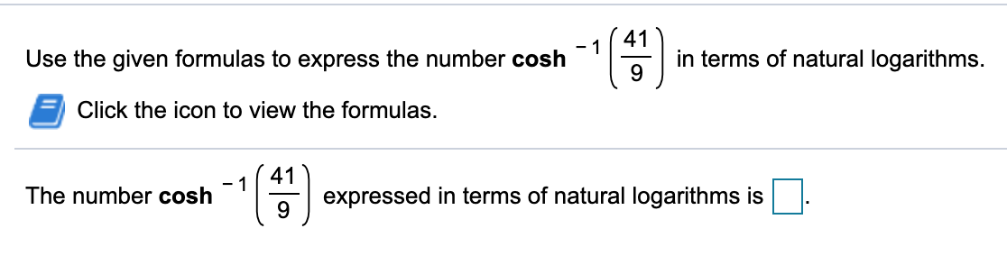 Solved 41 in terms of natural logarithms. - 1 Use the given | Chegg.com
