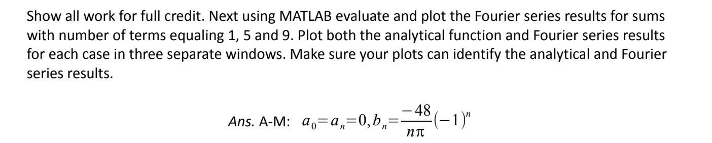 Solved 1. By hand calculation, determine the Fourier series | Chegg.com