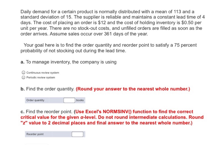 Solved Daily demand for a certain product is normally | Chegg.com