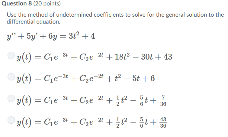 Solved Question 8 (20 points) Use the method of undetermined | Chegg.com