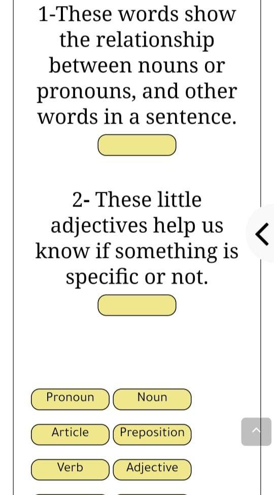 Solved 1-These words show the relationship between nouns or | Chegg.com