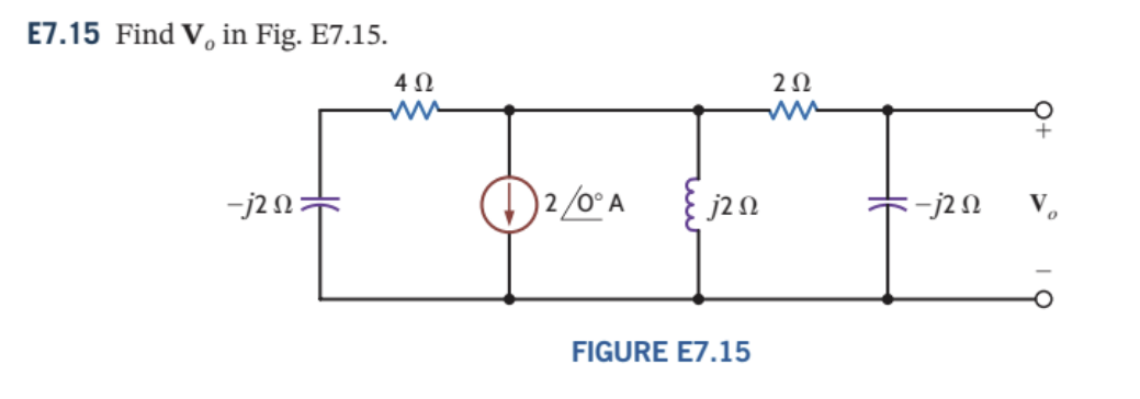 Solved E7.15 ﻿Find Vo ﻿in Fig. E7.15.FIGURE E7. 15 | Chegg.com