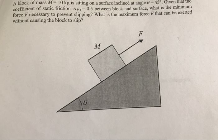 Solved A block of mass M = 10 kg is sitting on a surface | Chegg.com