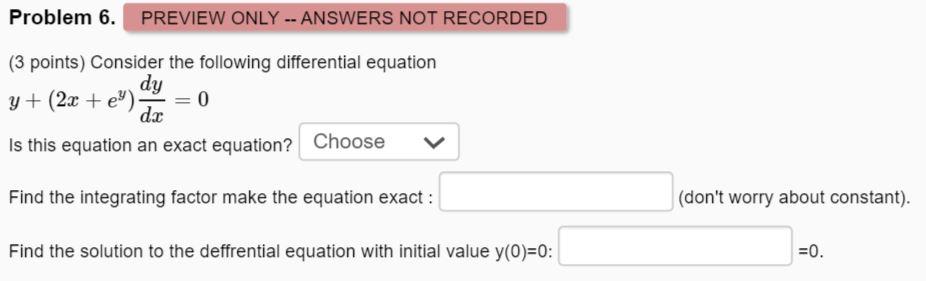 Solved Problem 6. PREVIEW ONLY -- ANSWERS NOT RECORDED (3 | Chegg.com