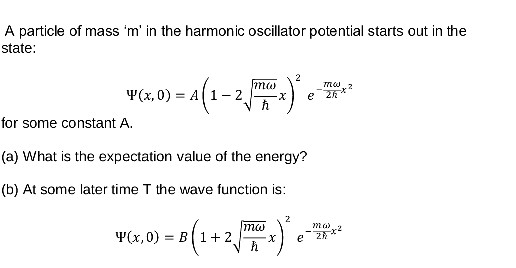 Solved A particle of mass 'm' in the harmonic oscillator | Chegg.com