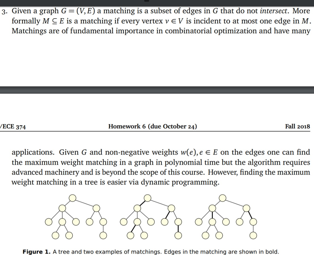 Solved 3. Given a graph G-(V, E) a matching is a subset of | Chegg.com