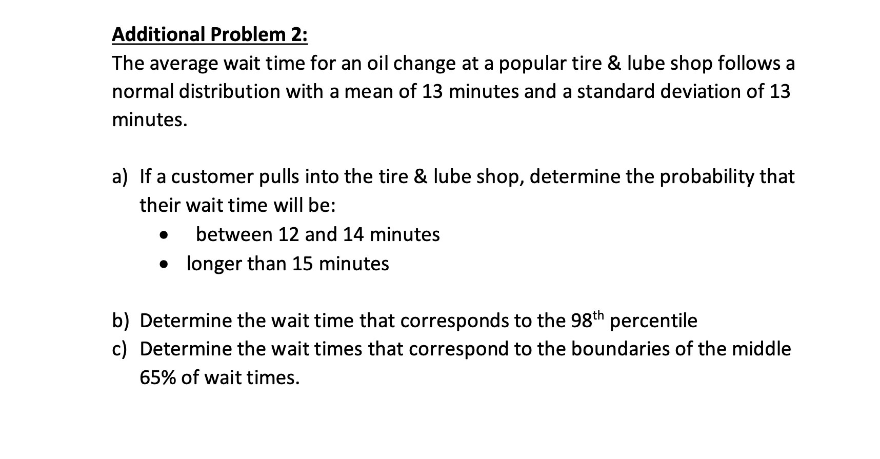 Solved Additional Problem 2: The average wait time for an | Chegg.com