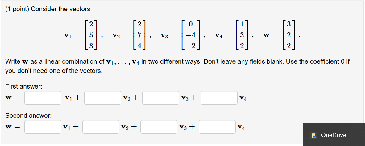 Solved (1 point) Consider the vectors | Chegg.com