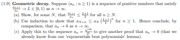 Solved 1.9) Geometric decay. Suppose (an:n≥1) is a sequence | Chegg.com