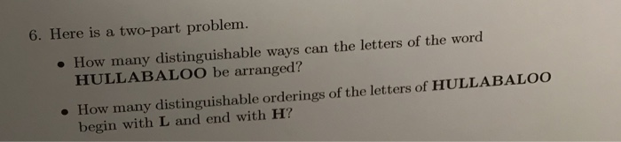 Solved 6. Here is a two-part problem. How many | Chegg.com