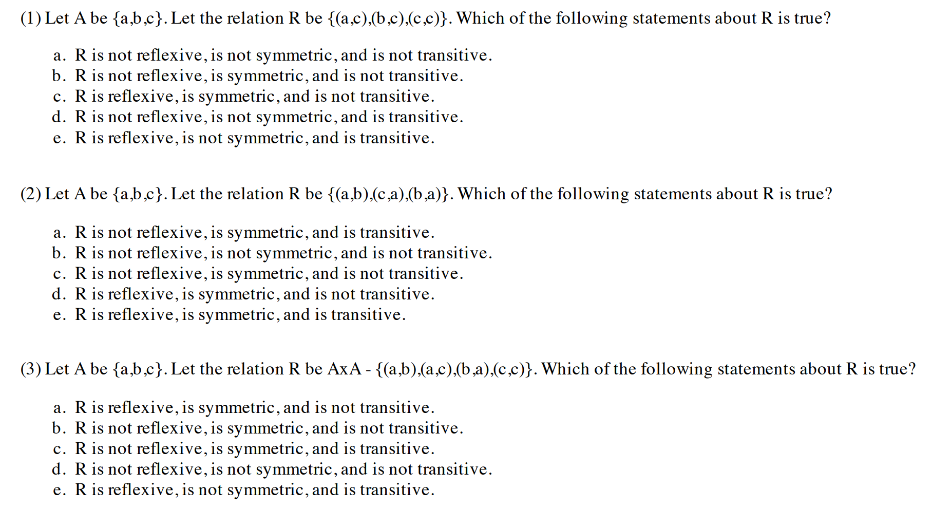 Solved (1) Let A be {a,b,c}. Let the relation R be | Chegg.com