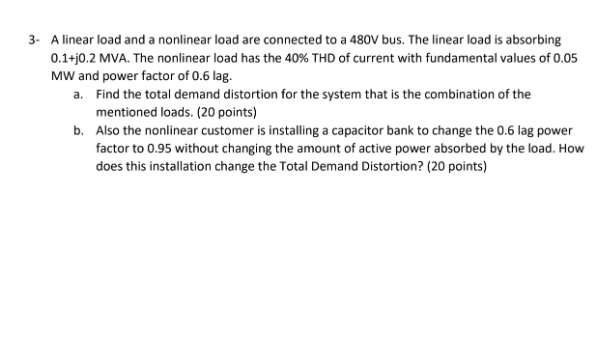 3- A linear load and a nonlinear load are connected | Chegg.com