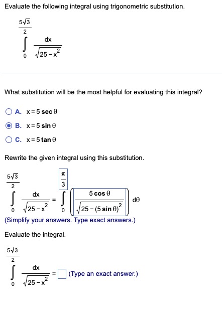 Evaluate the following integral using trigonometric | Chegg.com