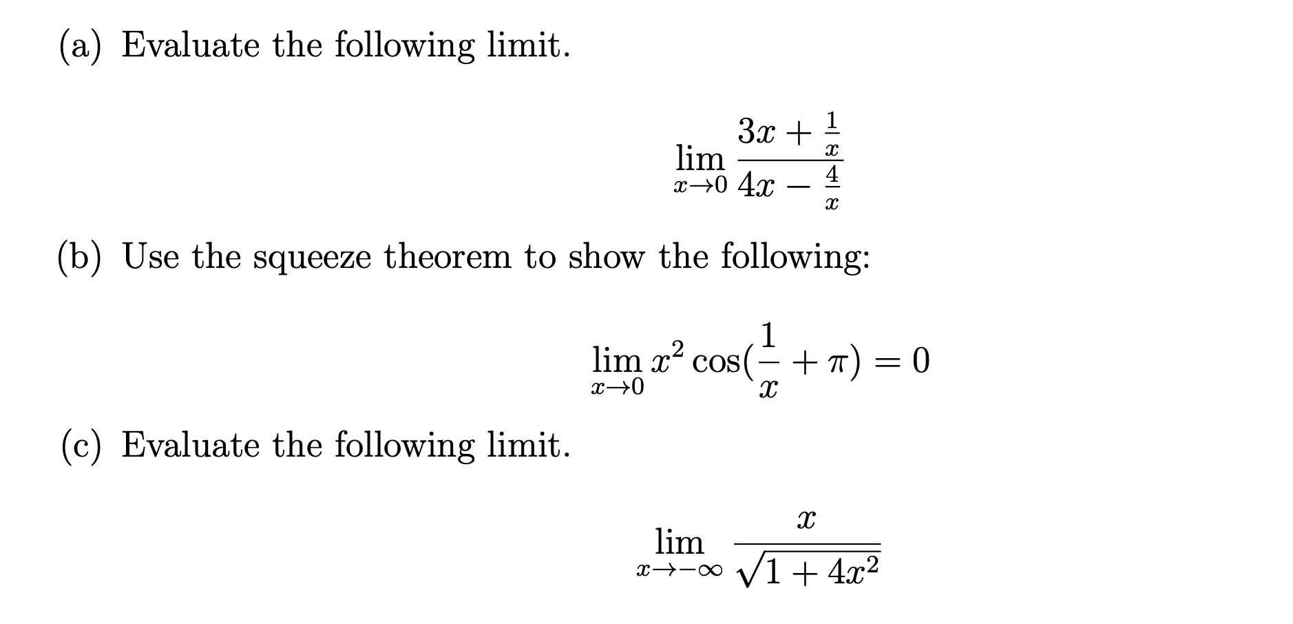 Solved (a) Evaluate the following limit. 09 3x + 1 lim - ū | Chegg.com