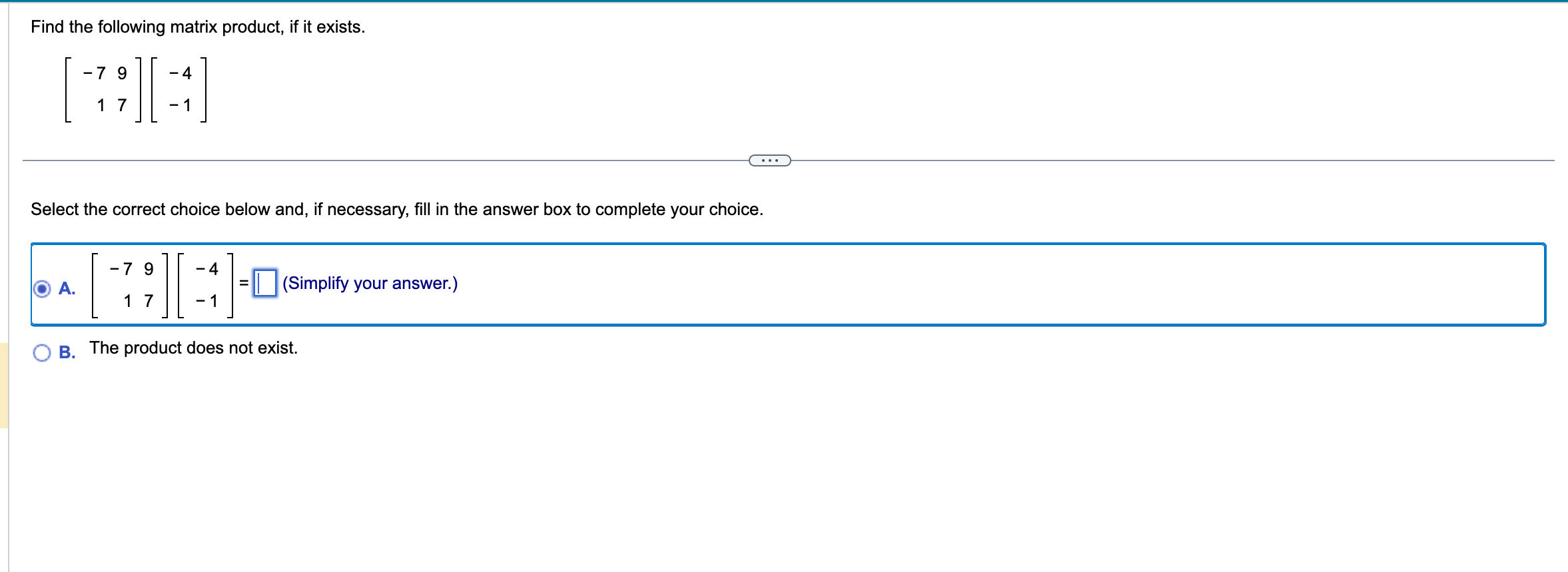 Solved Find the following matrix product, if it exists. | Chegg.com