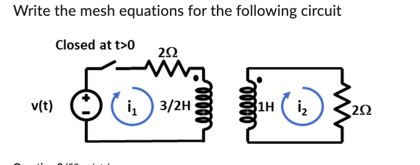 Solved Write the mesh equations for the following circuit | Chegg.com