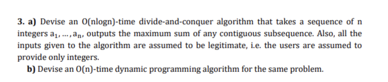Solved 3. a) Devise an O(nlogn)-time divide-and-conquer | Chegg.com