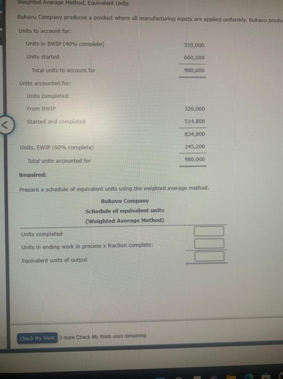 Solved Weighted Average Method, Equivalent Units Bukavu | Chegg.com