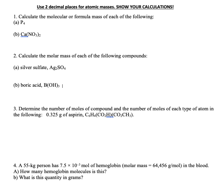 Solved Use 2 decimal places for atomic masses. SHOW YOUR | Chegg.com