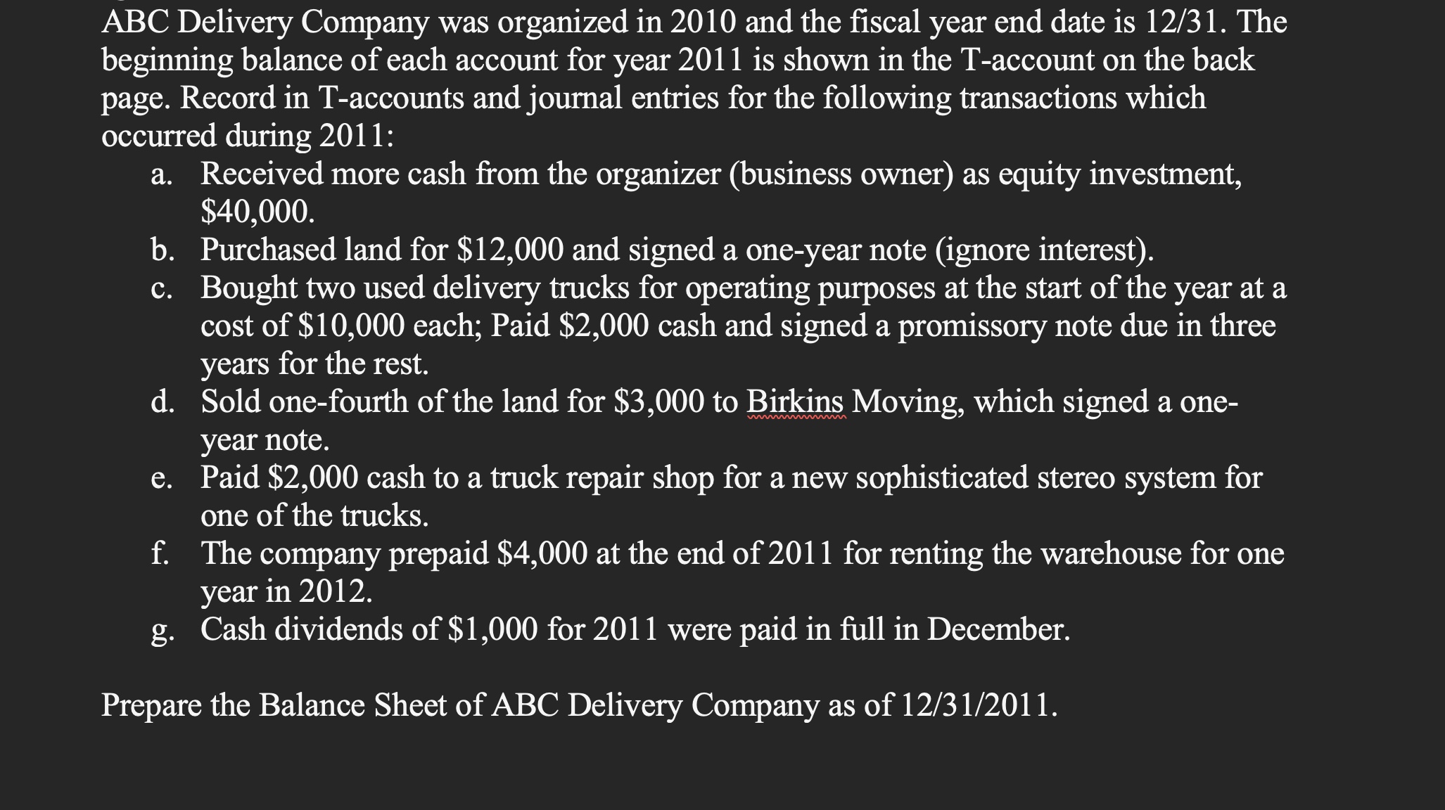 Solved ABC Delivery Company was organized in 2010 ﻿and the | Chegg.com