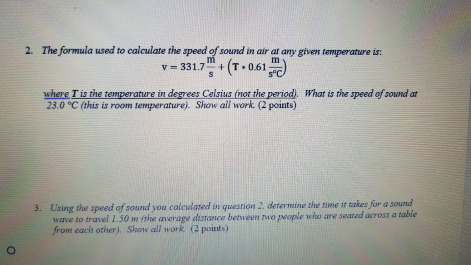 Solved The Formula Used To Calculate The Speed Of Sound In Chegg