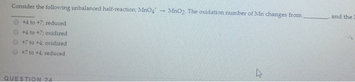 Solved - Mno2. The oxdation number of Mn changes from and | Chegg.com