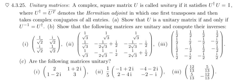 Solved 4.3.25. Unitary matrices: A complex, square matrix U | Chegg.com