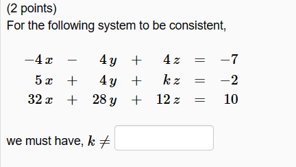Solved (2 points) For the following system to be consistent, | Chegg.com