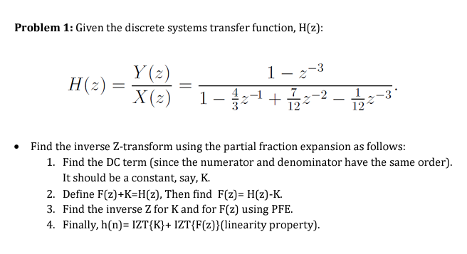 Solved Problem 1: Given the discrete systems transfer | Chegg.com