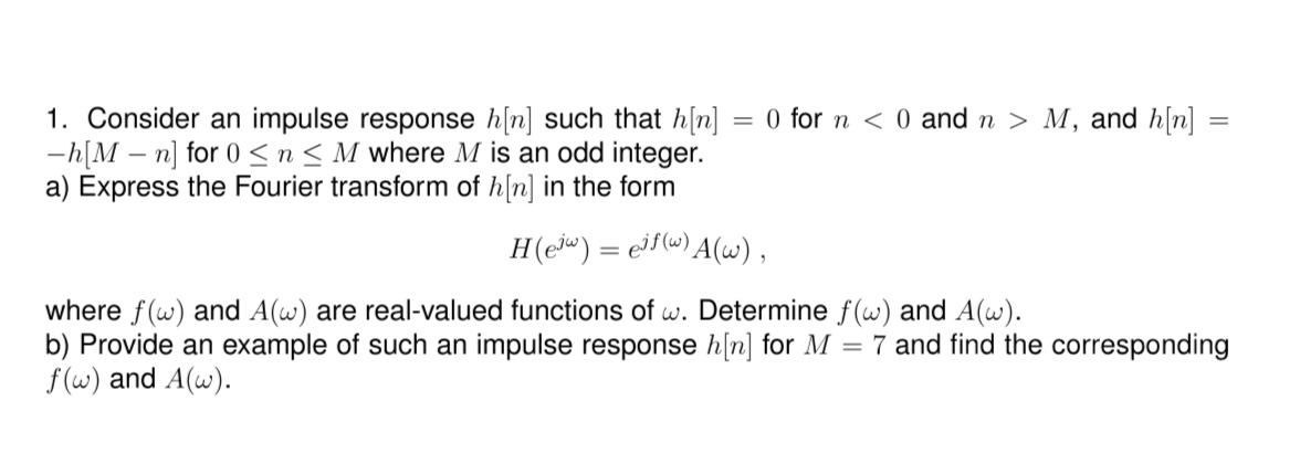 Solved Consider an impulse response h[n] ﻿such that h[n]=0 | Chegg.com