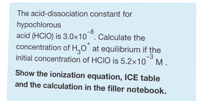 Solved The acid-dissociation constant for hypochlorous acid | Chegg.com