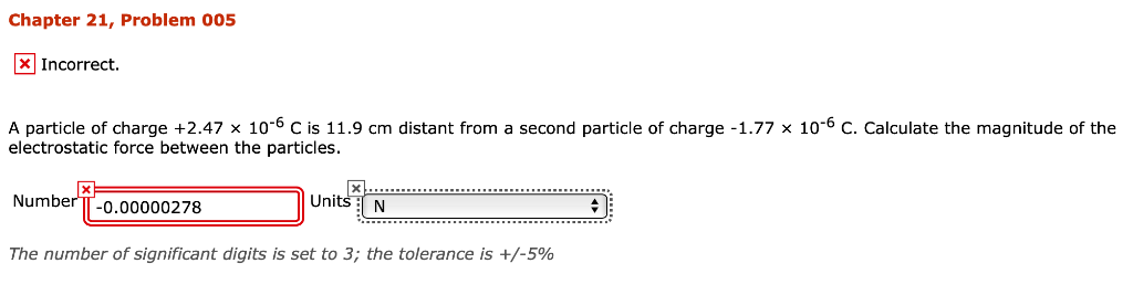 Solved Chapter 21, Problem 005 XIncorrect A particle of | Chegg.com