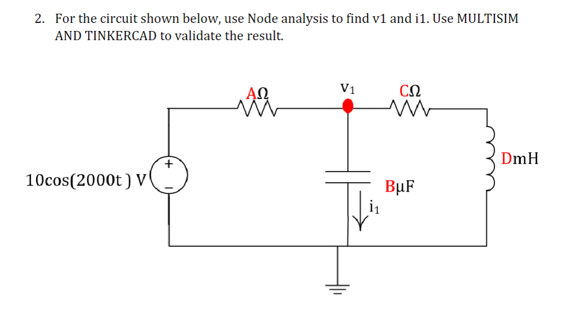 For the circuit shown below, use Node analysis to | Chegg.com