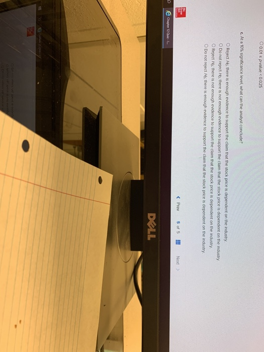 Solved 5 High O Ho: Stock price is dependent on the industry | Chegg.com