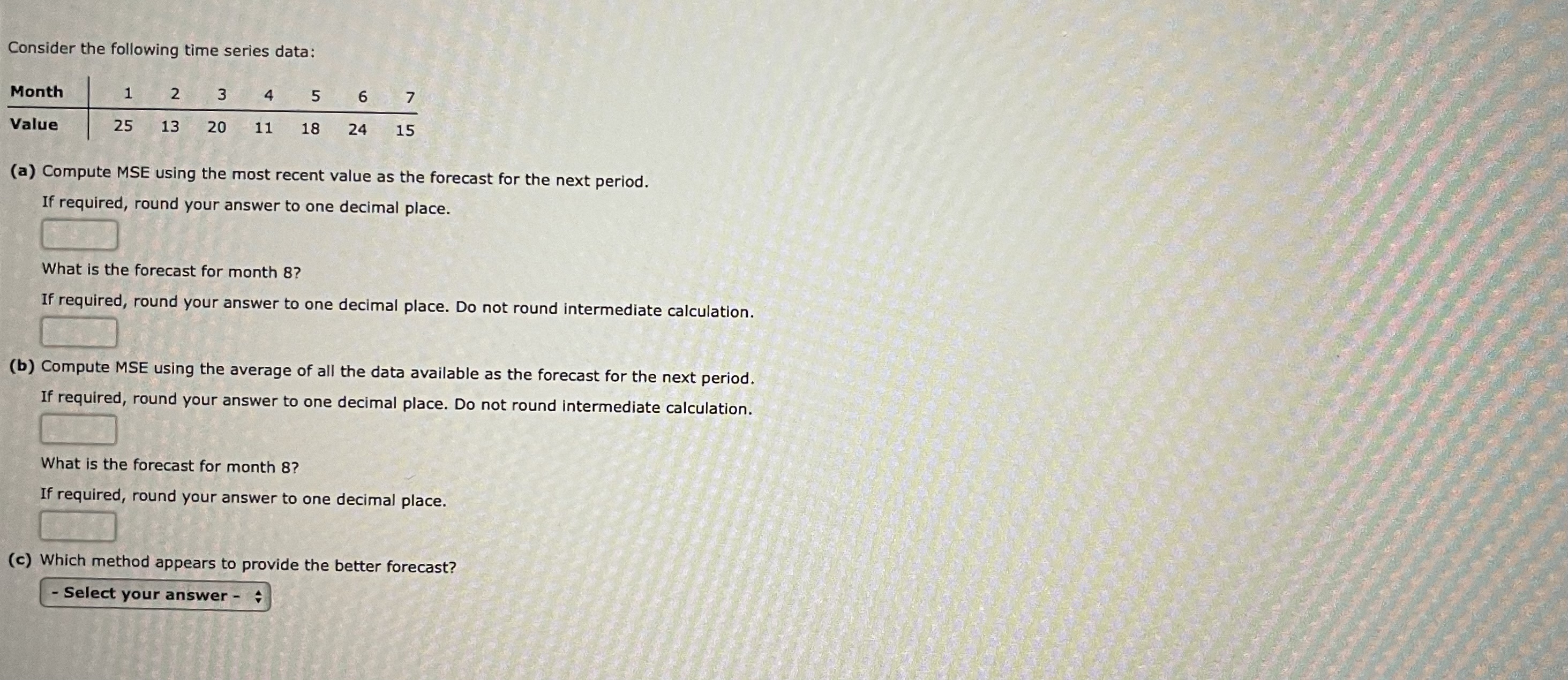 Solved Consider the following time series data: (a) Compute | Chegg.com