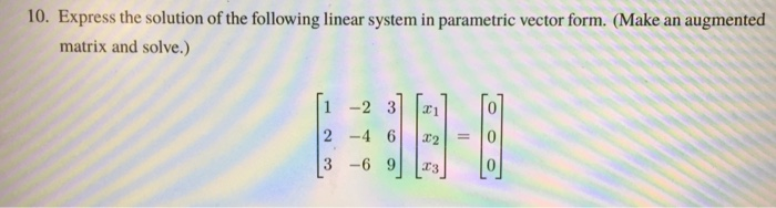 Solved 10. Express the solution of the following linear | Chegg.com