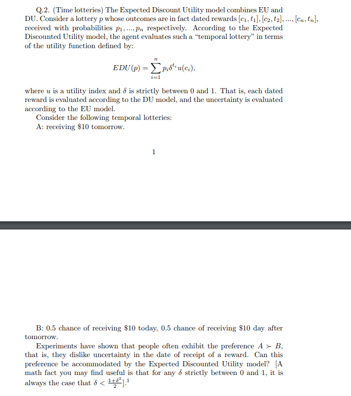 Solved Q.2. (Time lotteries) The Expected Discount Utility | Chegg.com