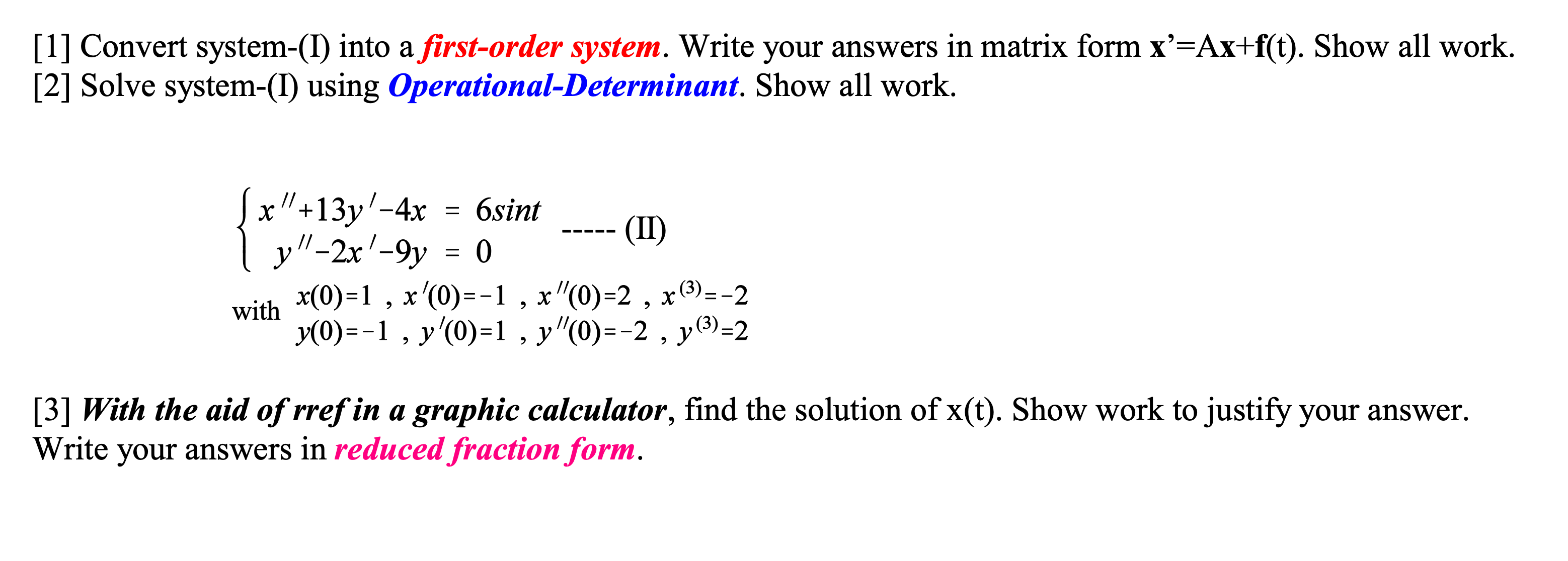 Solved [1] ﻿Convert system-(I) ﻿into a first-order system. | Chegg.com