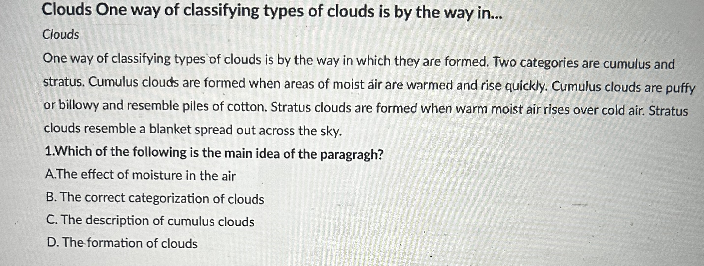Solved Clouds One way of classifying types of clouds is by | Chegg.com