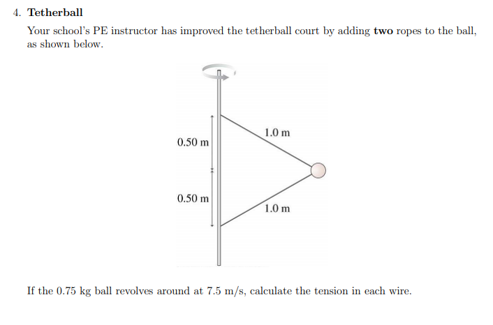 Solved 4. Tetherball Your school's PE instructor has | Chegg.com