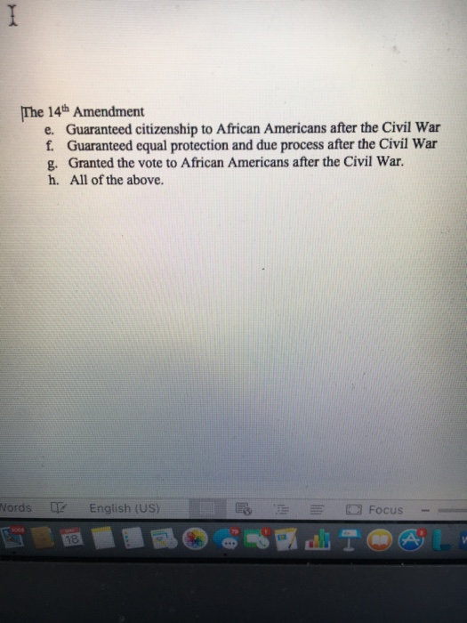 Solved The 14th Amendment e. Guaranteed citizenship to | Chegg.com