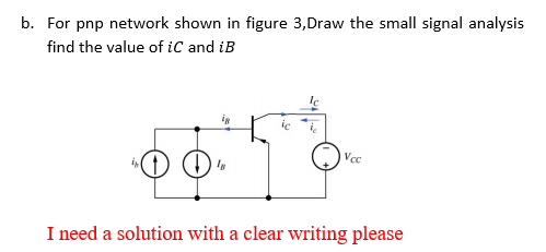 Solved b. For pnp network shown in figure 3,Draw the small | Chegg.com