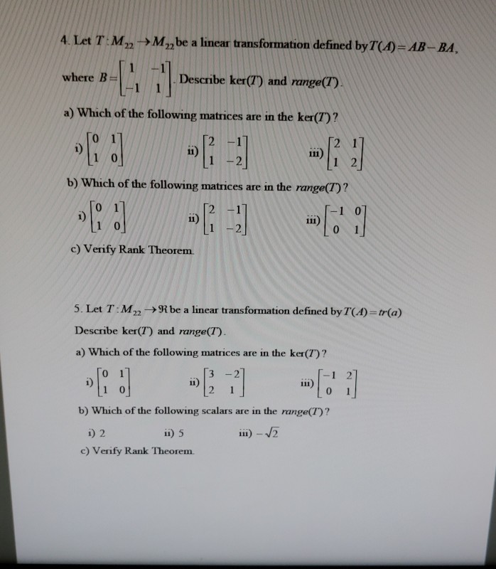Solved The Kernel And Range Of A Linear Transformation