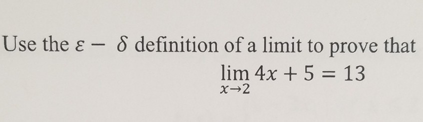 Solved Use the ε-δ definition of a limit to prove that lim | Chegg.com