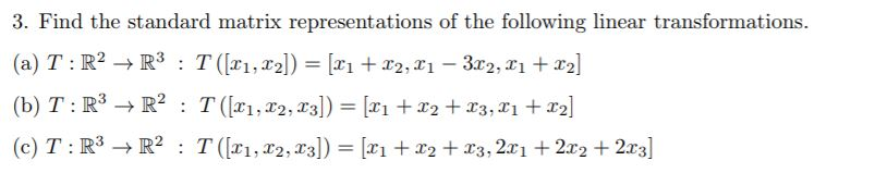 Solved 3. Find the standard matrix representations of the | Chegg.com