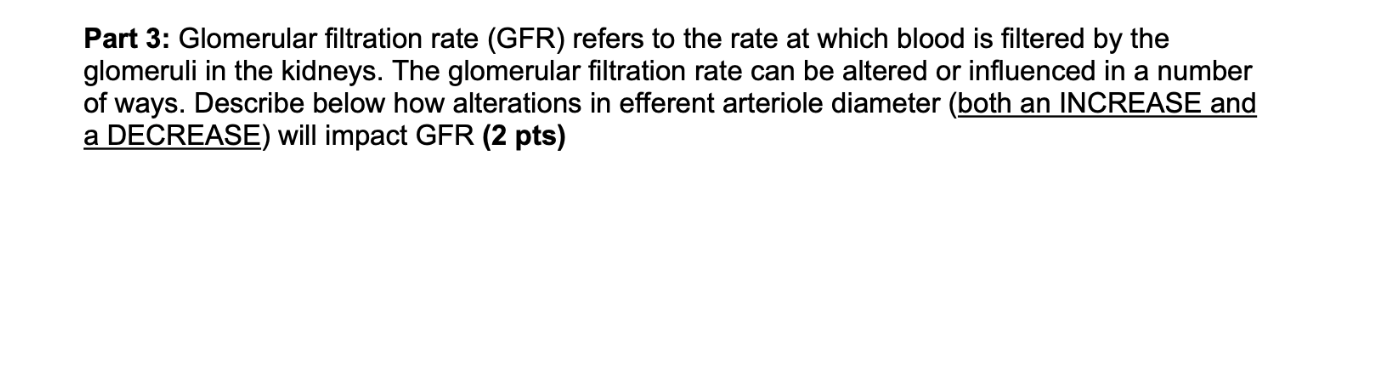 Solved Part 3: Glomerular filtration rate (GFR) refers to | Chegg.com