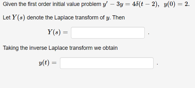 Solved Given the first order initial value problem | Chegg.com